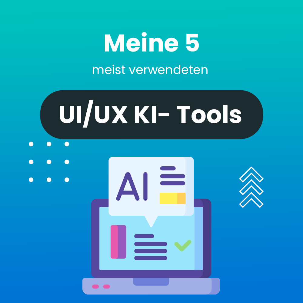 5 KI Tools für UI/UX Designer - Ariane Vogel